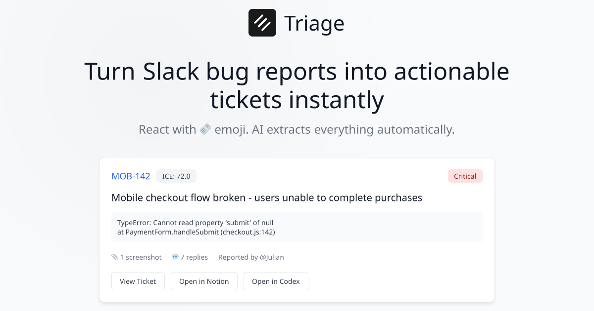 Triage - Turn Slack bug reports into actionable tickets instantly